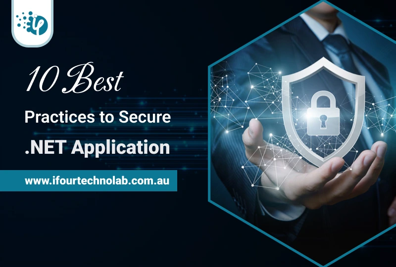 10 Best Practices to Secure .NET Application